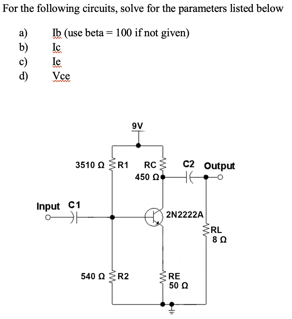 Solved For the following circuits, solve for the parameters | Chegg.com