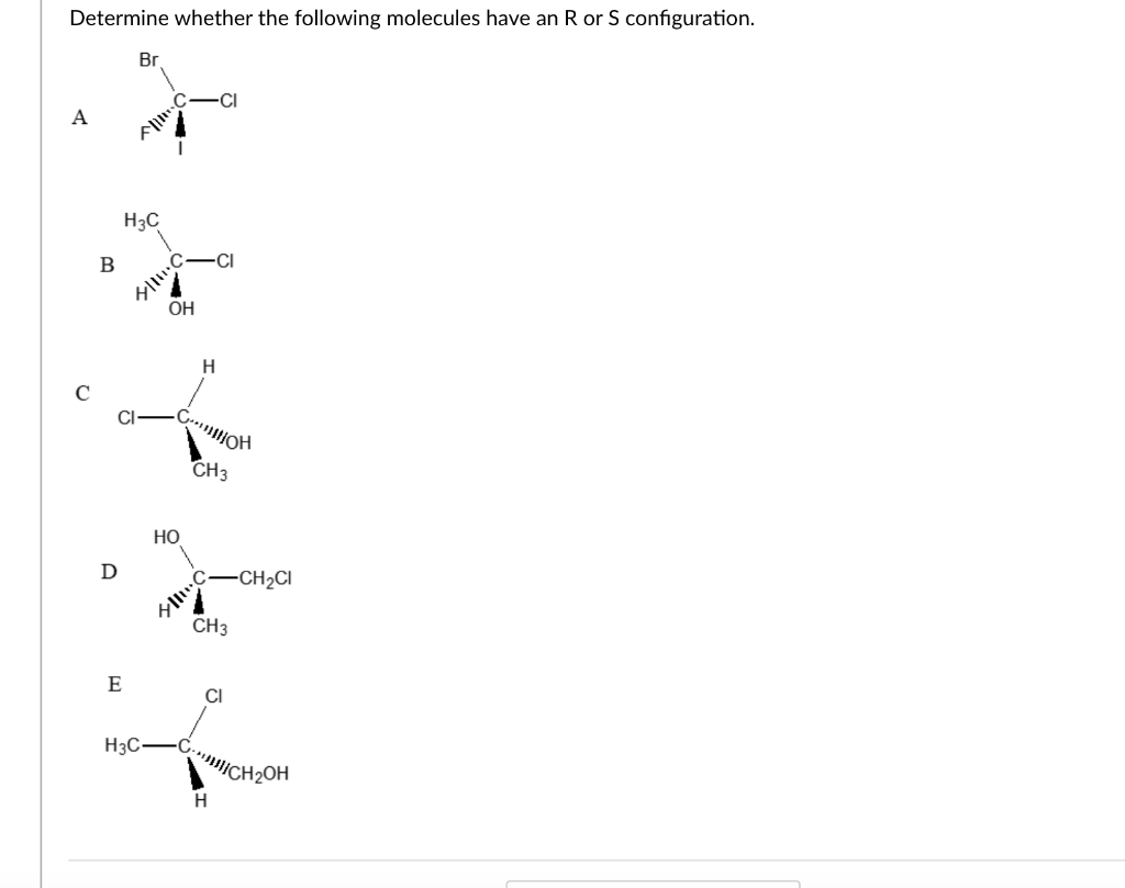 Solved Determine whether the following molecules have an R | Chegg.com