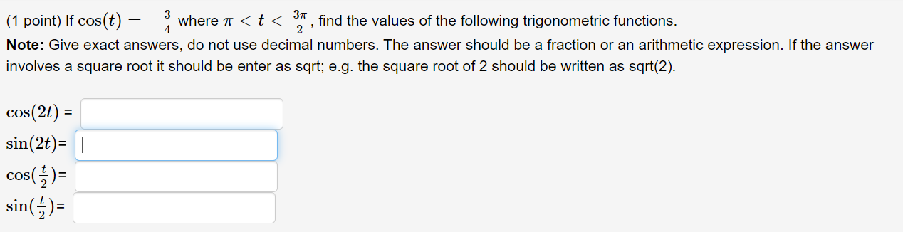 Solved (1 point) If cos(t)=−43 where π | Chegg.com