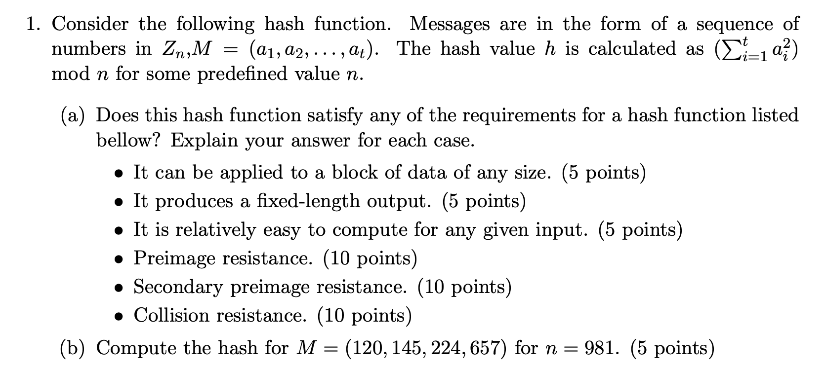 Solved Consider the following hash function. Messages are in | Chegg.com Solved Consider the following hash function. Messages are in | Chegg.com