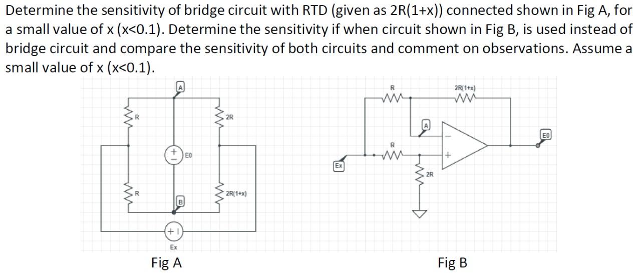 Solved Determine the sensitivity of bridge circuit with RTD | Chegg.com
