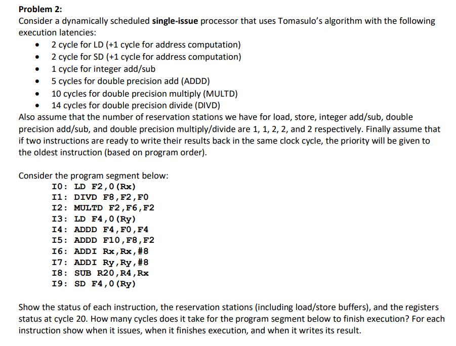 Solved Problem 2: Consider a dynamically scheduled | Chegg.com