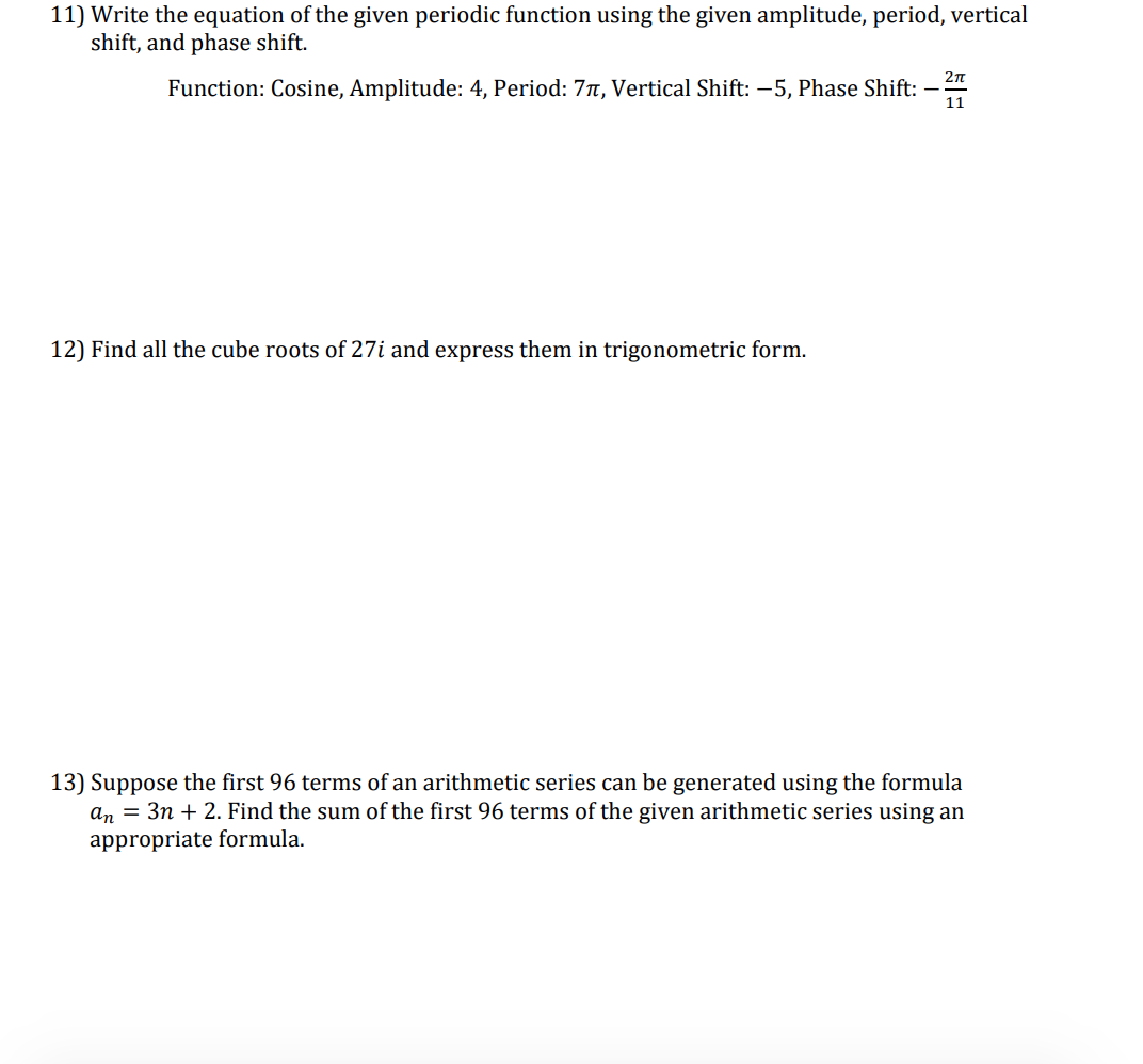Solved 11) Write the equation of the given periodic function | Chegg.com