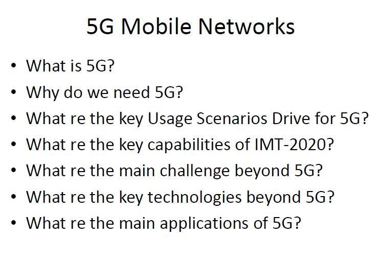 Solved 5G Mobile Networks • What is 5G? • Why do we need 5G? | Chegg.com