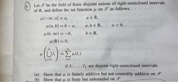 Solved intervals Let be the field of finite disjoint unions | Chegg.com