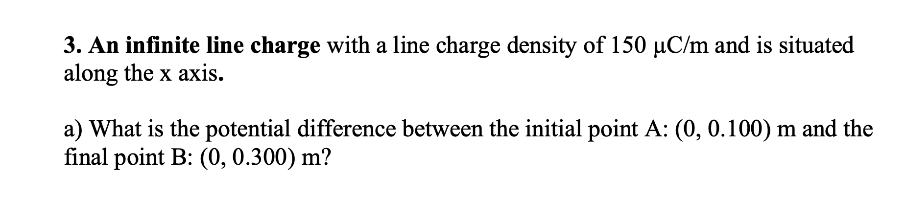 Solved 3. An infinite line charge with a line charge density | Chegg.com