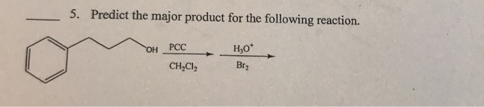 Solved Predict the major product for the following reaction. | Chegg.com