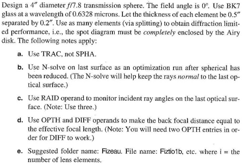 Solved Design a 4′′ diameter f/7.8 transmission sphere. The | Chegg.com