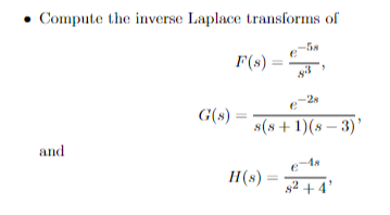 Solved - Compute the inverse Laplace transforms of | Chegg.com