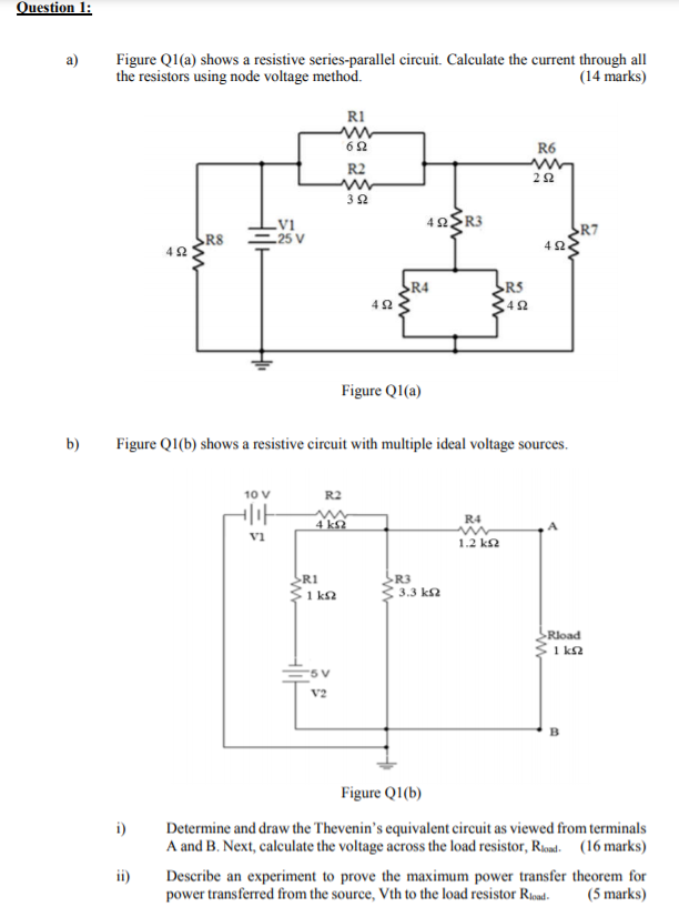 Solved Question 1: a) Figure Q1(a) shows a resistive | Chegg.com
