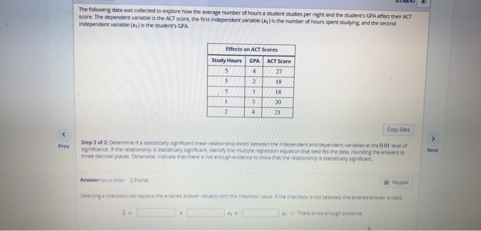 Solved The following data was collected to explore how the | Chegg.com
