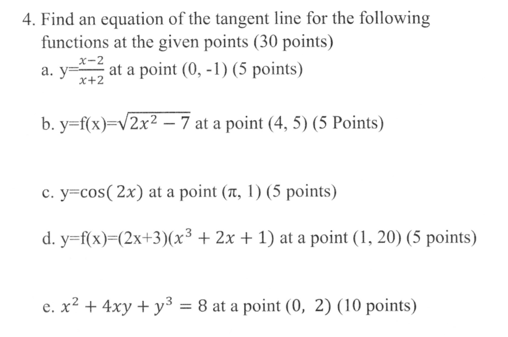 Solved 4. Find an equation of the tangent line for the | Chegg.com