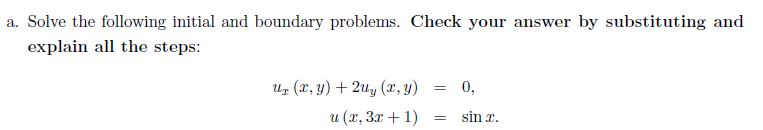 Solved a. ﻿Solve the following initial and boundary | Chegg.com