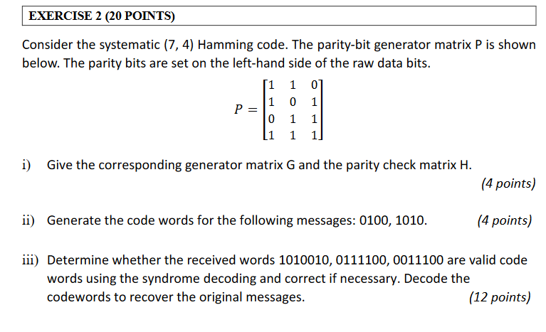 Solved EXERCISE 2 (20 POINTS) Consider the systematic (7,4) | Chegg.com