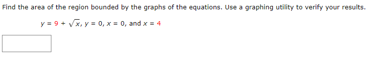Solved Find the area of the region bounded by the graphs of | Chegg.com
