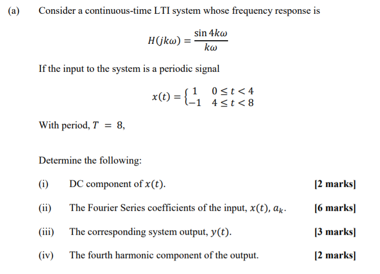 Solved (a) Consider a continuous-time LTI system whose | Chegg.com