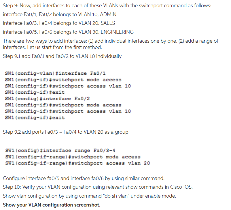 Solved Step 9: Now, add interfaces to each of these VLANs | Chegg.com