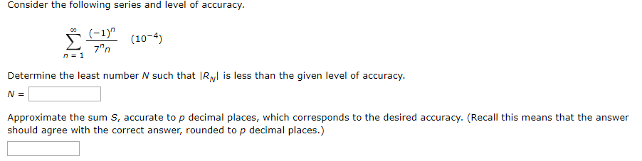 Solved Consider the following series and level of accuracy | Chegg.com