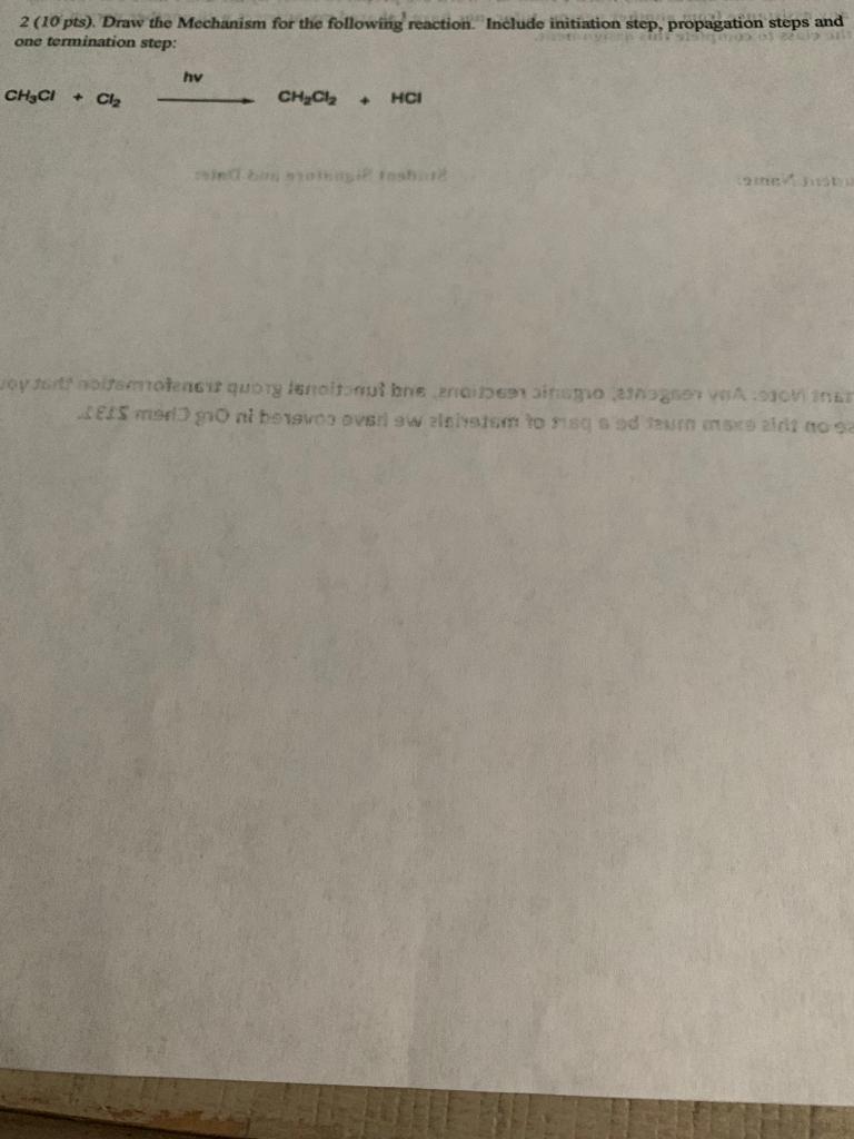 Solved 2 (10 pts). Draw the Mechanism for the following | Chegg.com