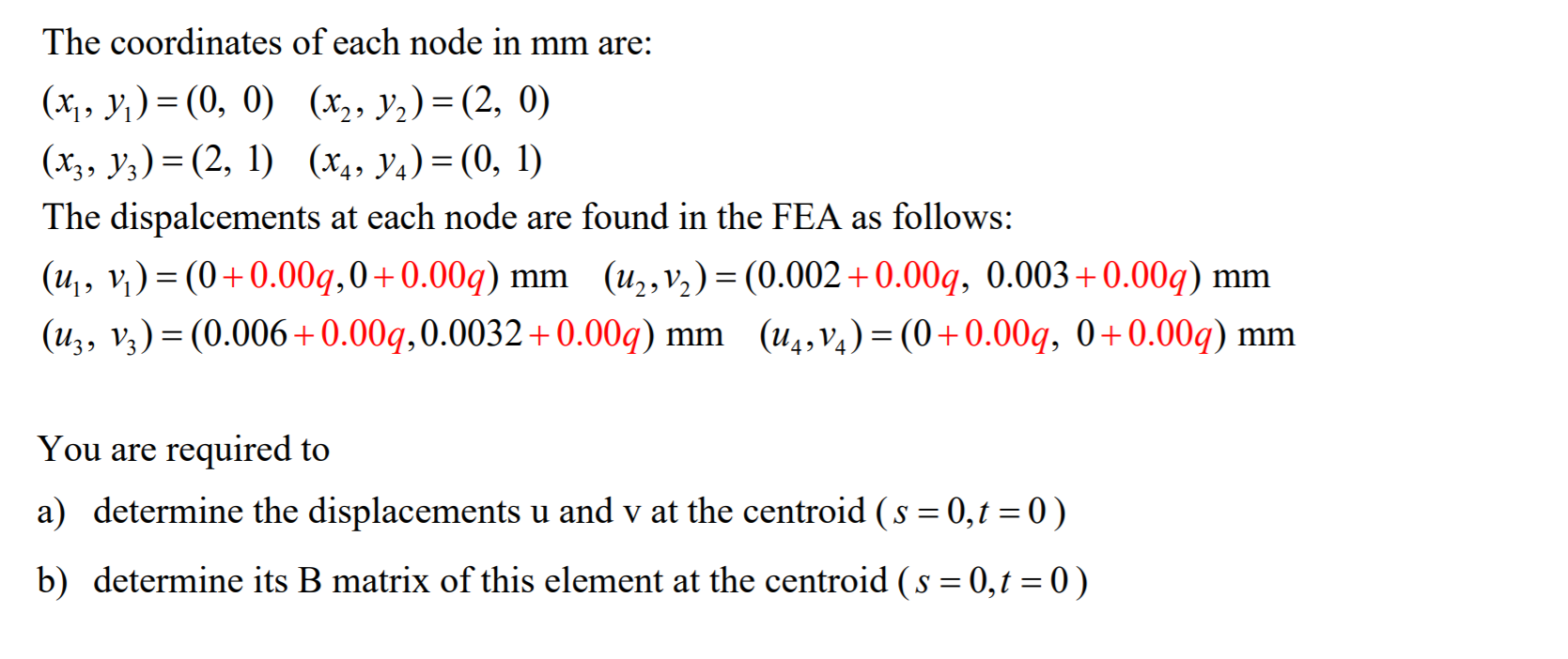 Solved Question 1: 2-D Four-node Plane Finite Element Method | Chegg.com