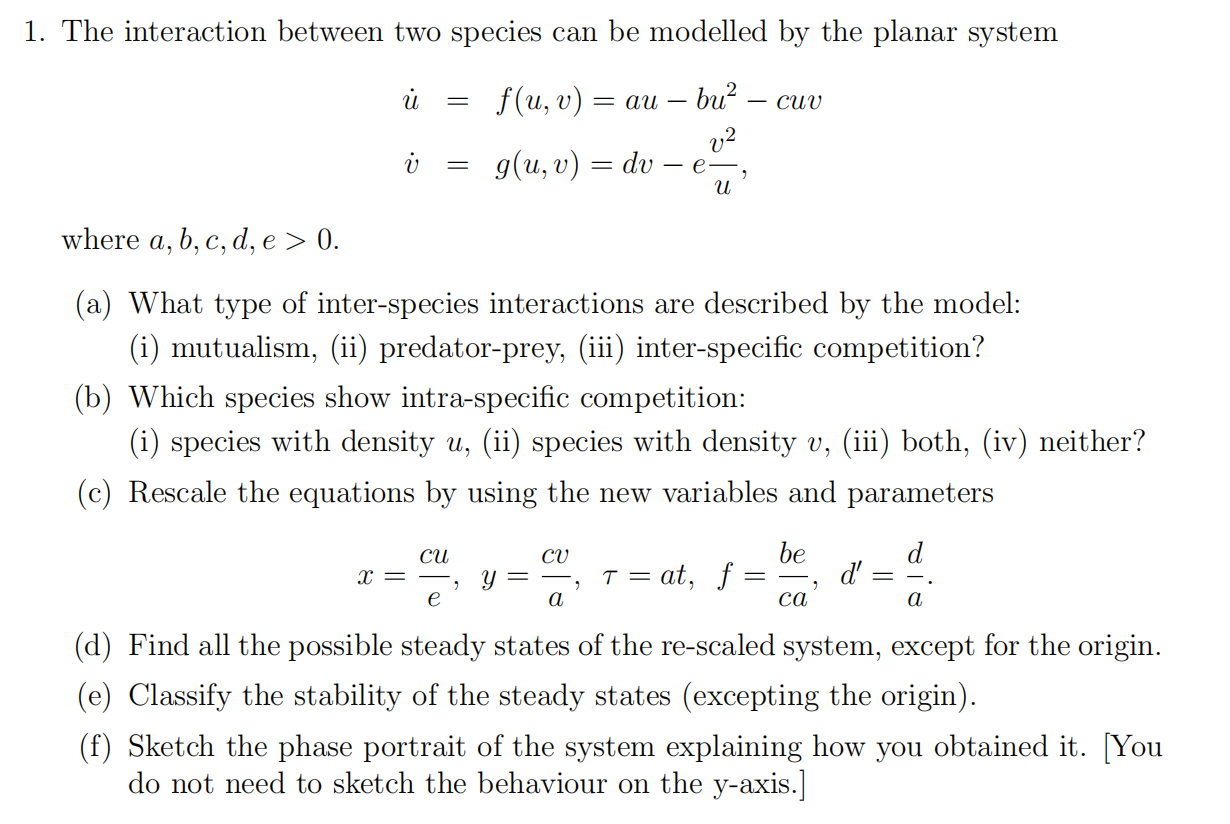 Solved The interaction between two species can be modelled | Chegg.com