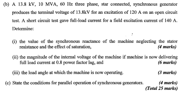 Solved (b) ﻿A 13.8kV,10MVA,60Hz ﻿three phase, star | Chegg.com
