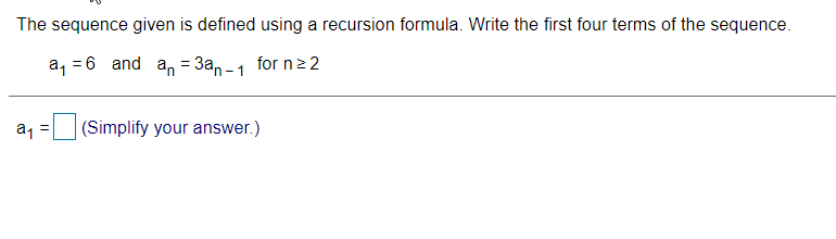 Solved The sequence given is defined using a recursion | Chegg.com