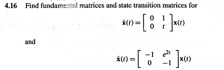 Solved 4.16 Find fundamental matrices and state transition | Chegg.com