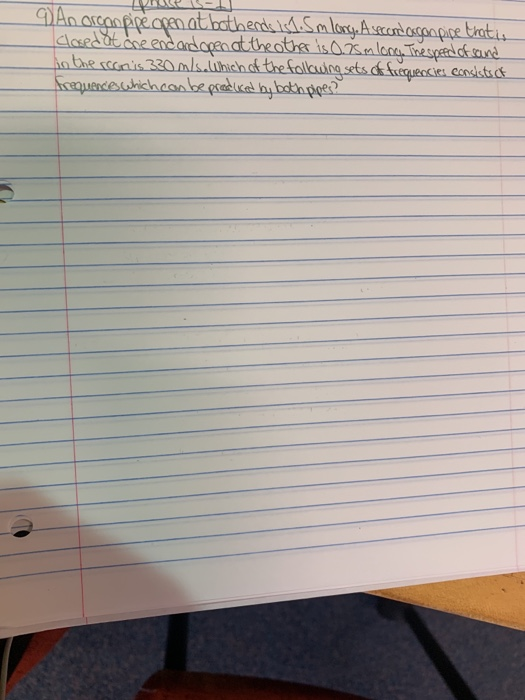 Solved an organ pipe open at both ends is 1.5m long. a | Chegg.com