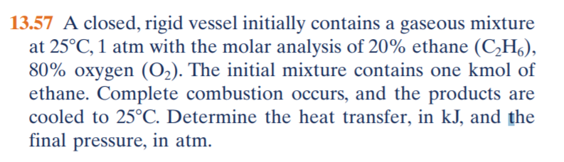 Solved 13.57 A closed, rigid vessel initially contains a | Chegg.com