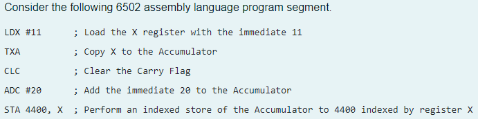 Solved Consider the following 6502 assembly language program | Chegg.com