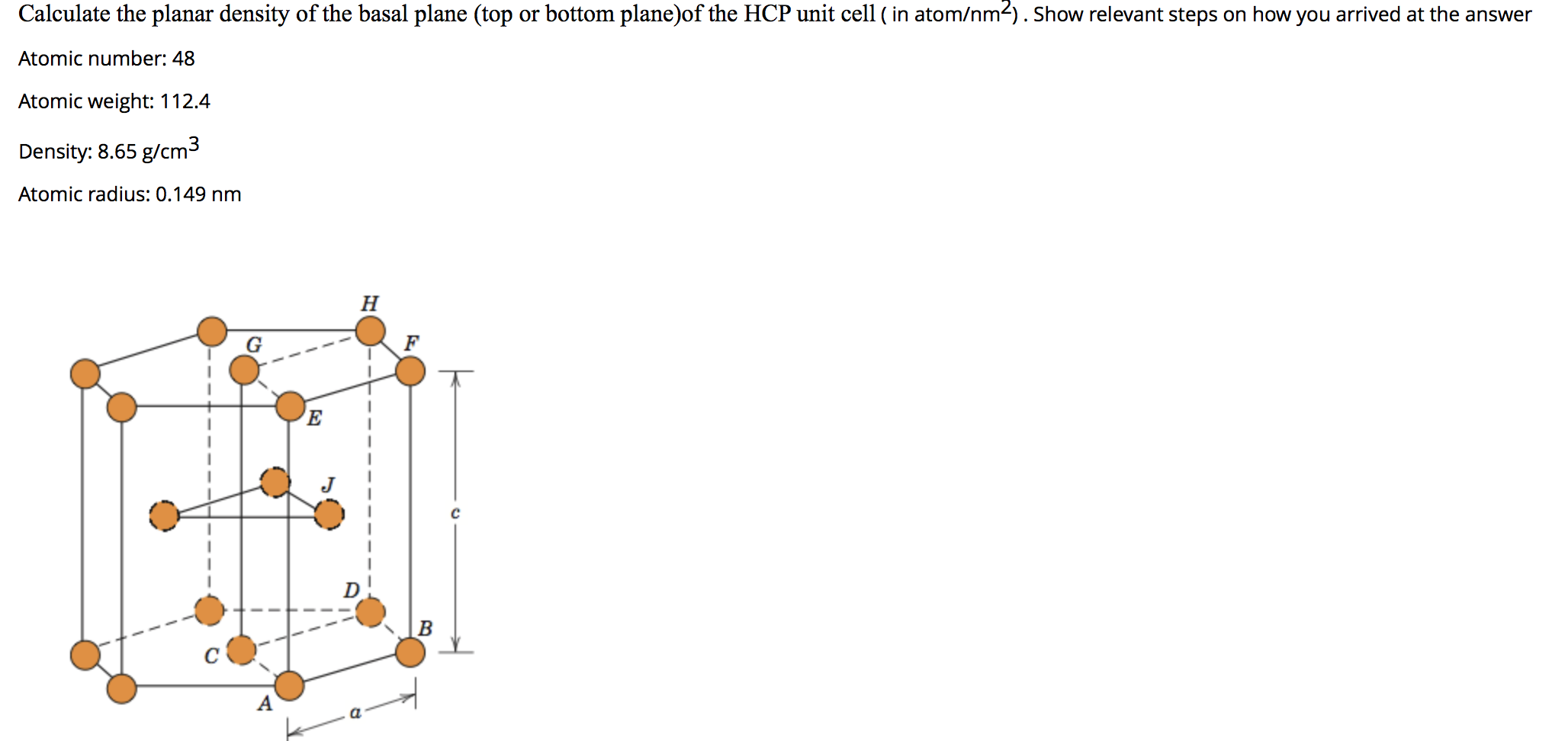 Solved Calculate the planar density of the basal plane (top | Chegg.com