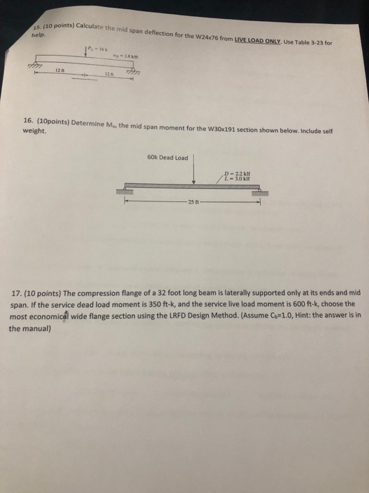 Solved ts) Calculate the mid span deflection for the W24x76 | Chegg.com