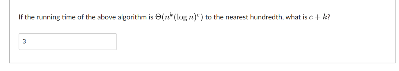 Solved If The Running Time Of The Above Algorithm Is