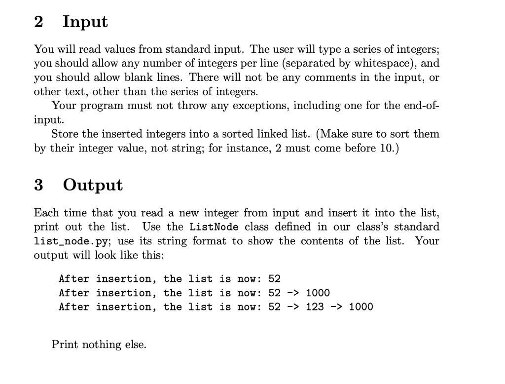 2 Input You will read values from standard input. The | Chegg.com