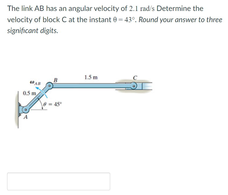 Solved The link AB has an angular velocity of 2.1 rad/s | Chegg.com