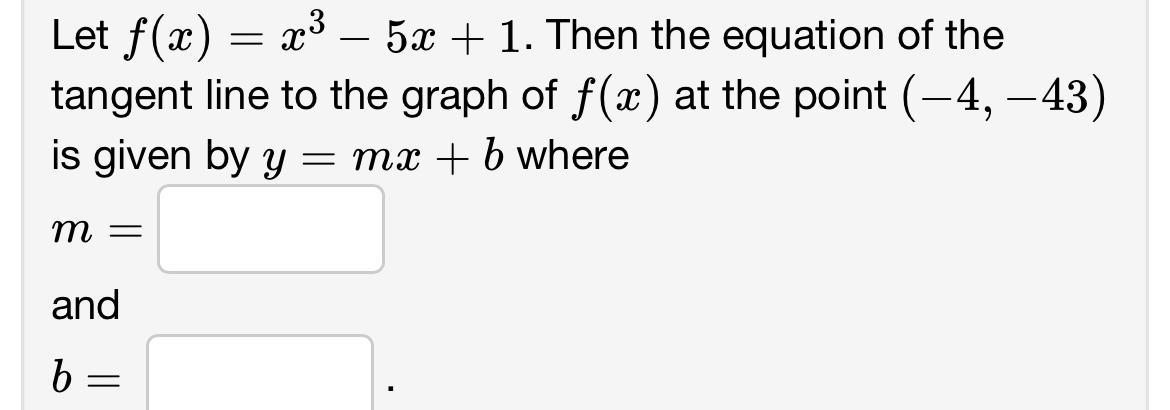 Solved Let f(x)=x3−5x+1. Then the equation of the tangent | Chegg.com
