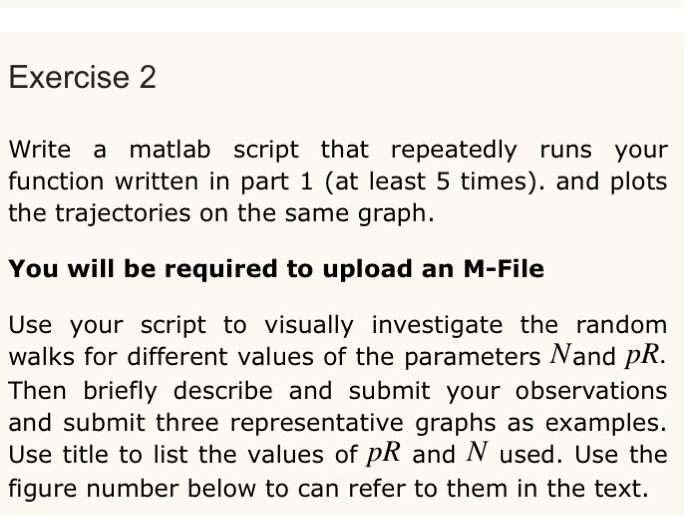 Solved Exercise 2 Write a matlab script that repeatedly runs | Chegg.com