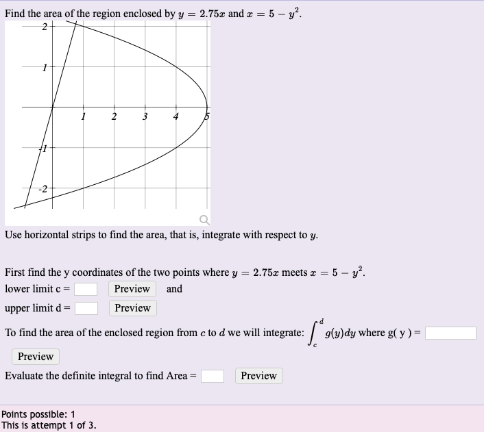 Solved Find the area of the region enclosed by y = 2.75x and | Chegg.com