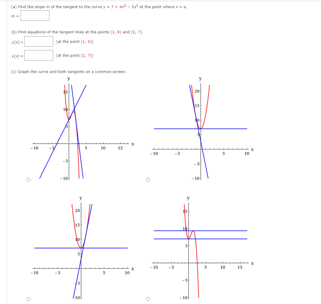 Solved (a) Find the slope m of the tangent to the curve | Chegg.com