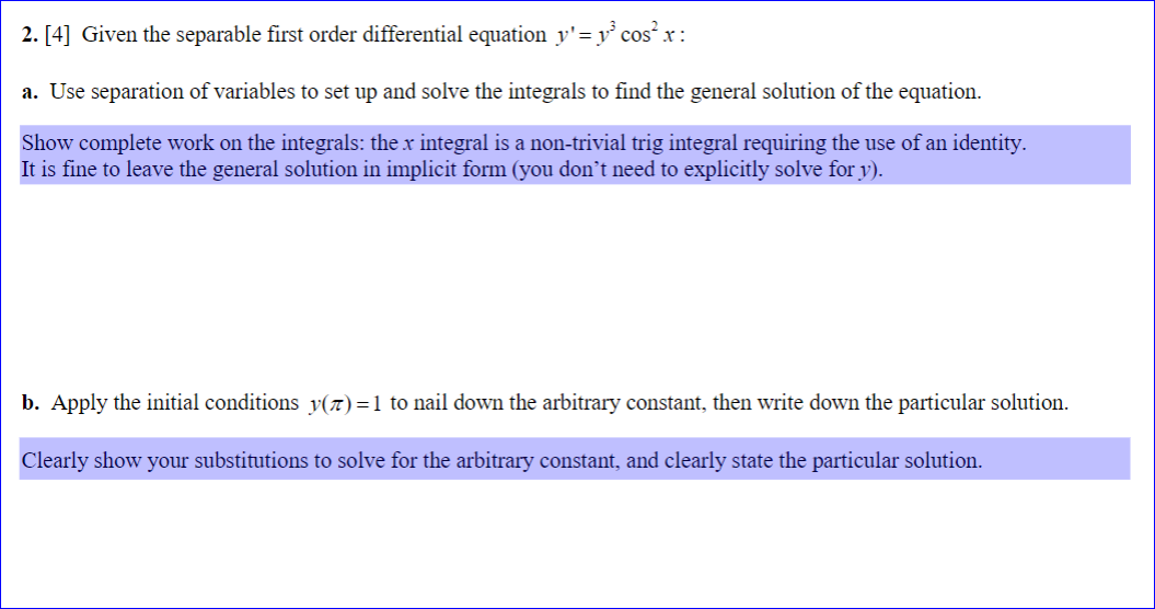 Solved 2 [4] Given The Separable First Order Differential