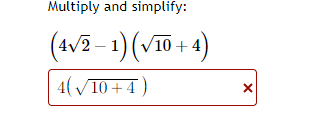 Solved Multiply and simplify: (42−1)(10+4)4(10+4) | Chegg.com