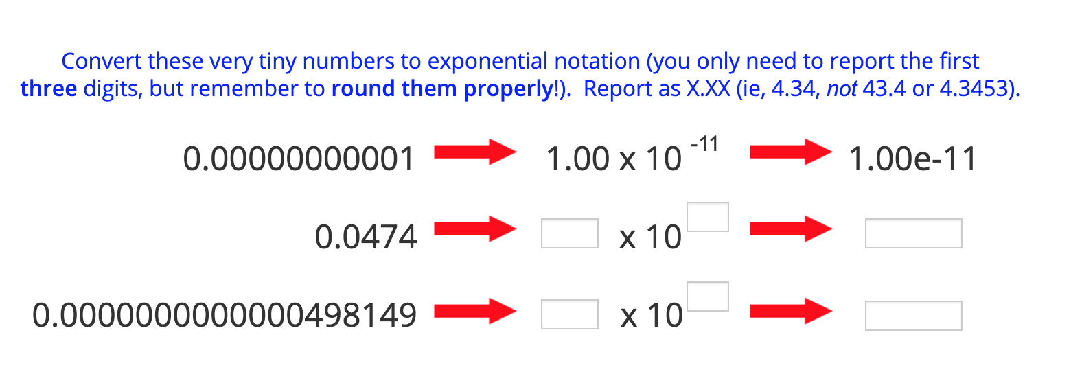 Solved Convert these very tiny numbers to exponential | Chegg.com