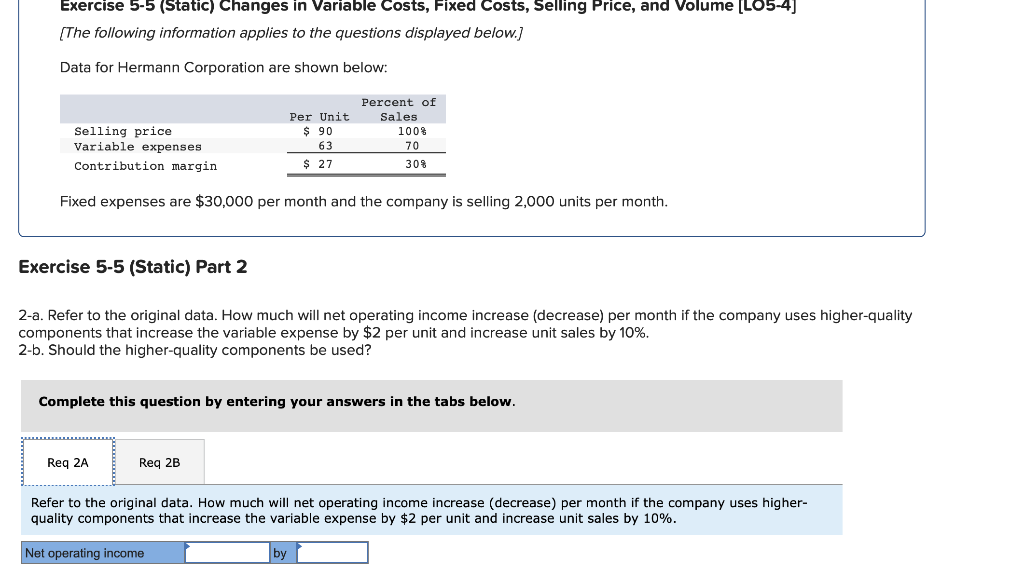 Solved Exercise 5-5 (Static) Changes in Variable Costs, | Chegg.com