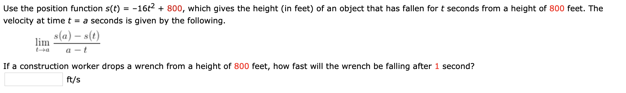 Solved Use the position function s(t) = -16t^2 + 800, which | Chegg.com