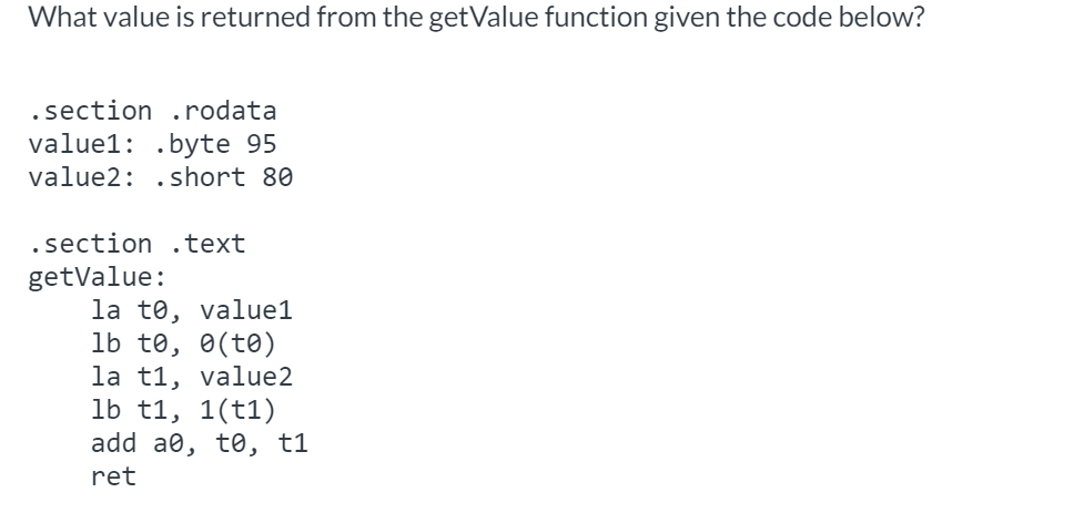 Solved What value is returned from the getValue function | Chegg.com