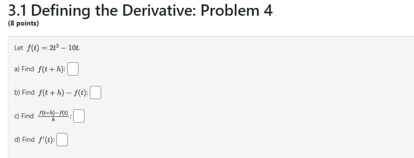 Solved 3.1 Defining the Derivative: Problem 4 (8 points) Let | Chegg.com