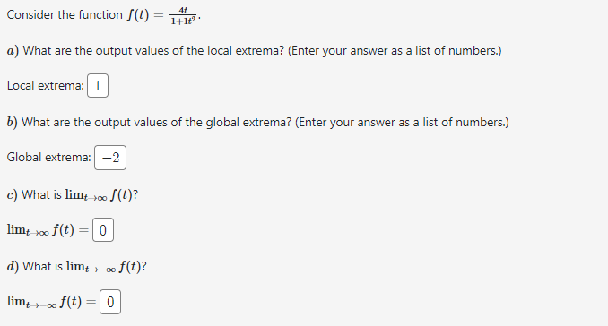 Solved Consider the function f(t)=1+1t24t. a) What are the | Chegg.com