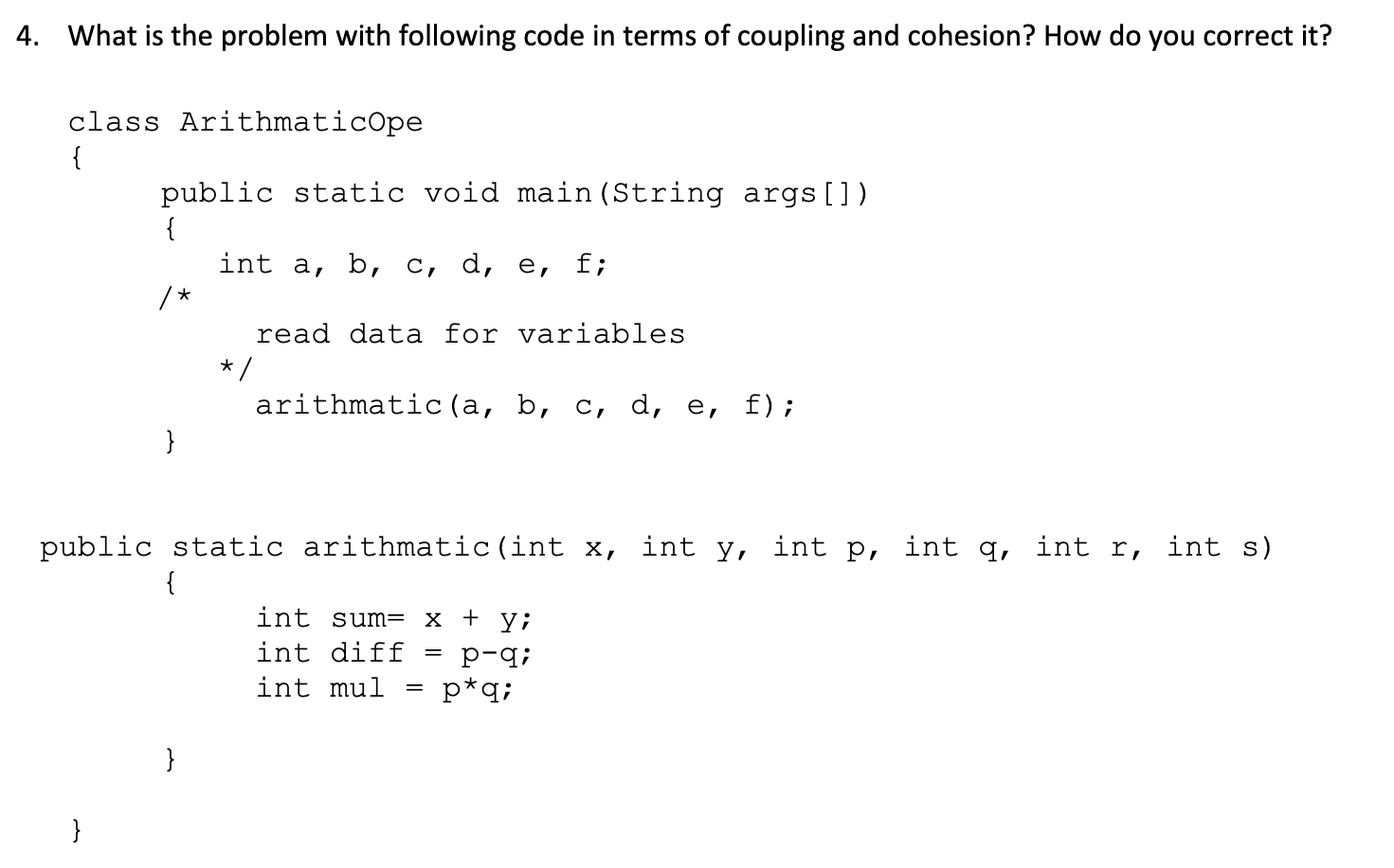 Solved 4. What is the problem with following code in terms | Chegg.com