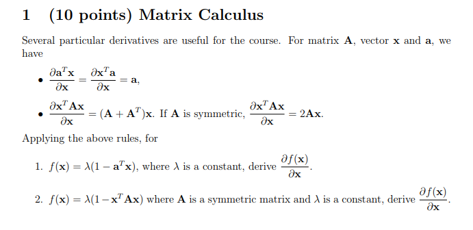 Solved 1 (10 points) Matrix Calculus Several particular | Chegg.com